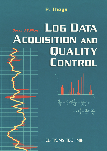 Log Data Acquisition and Quality Control - THEYS Philippe Log Data Acquisition and Quality Control - THEYS Philippe